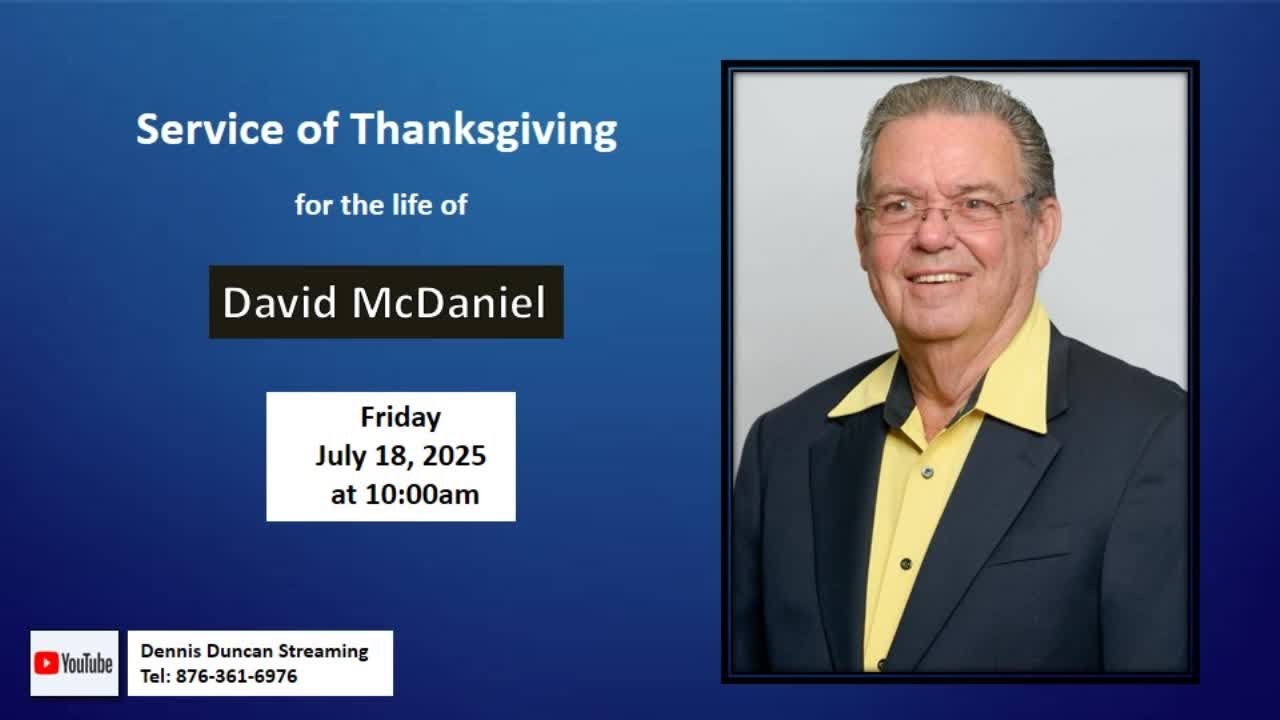 Service of Thanksgiving for the life of David McDaniel - YouTube