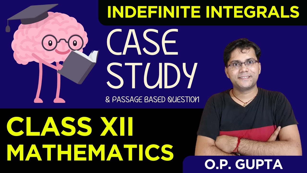 Case Study based Question for Class 12 Maths | Chapter 7 Integration ...