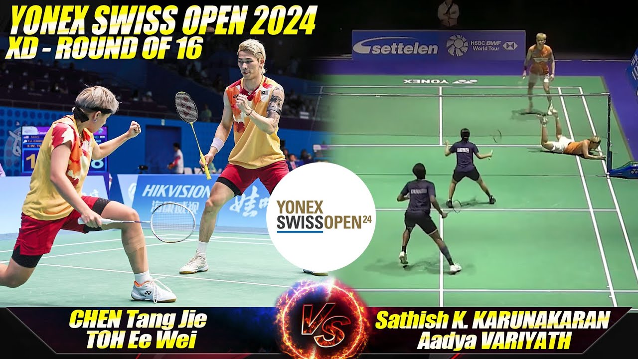 CHEN / TOH [MAS] vs Sathish Kumar KARUNAKARAN / Aadya VARIYATH [IND ...