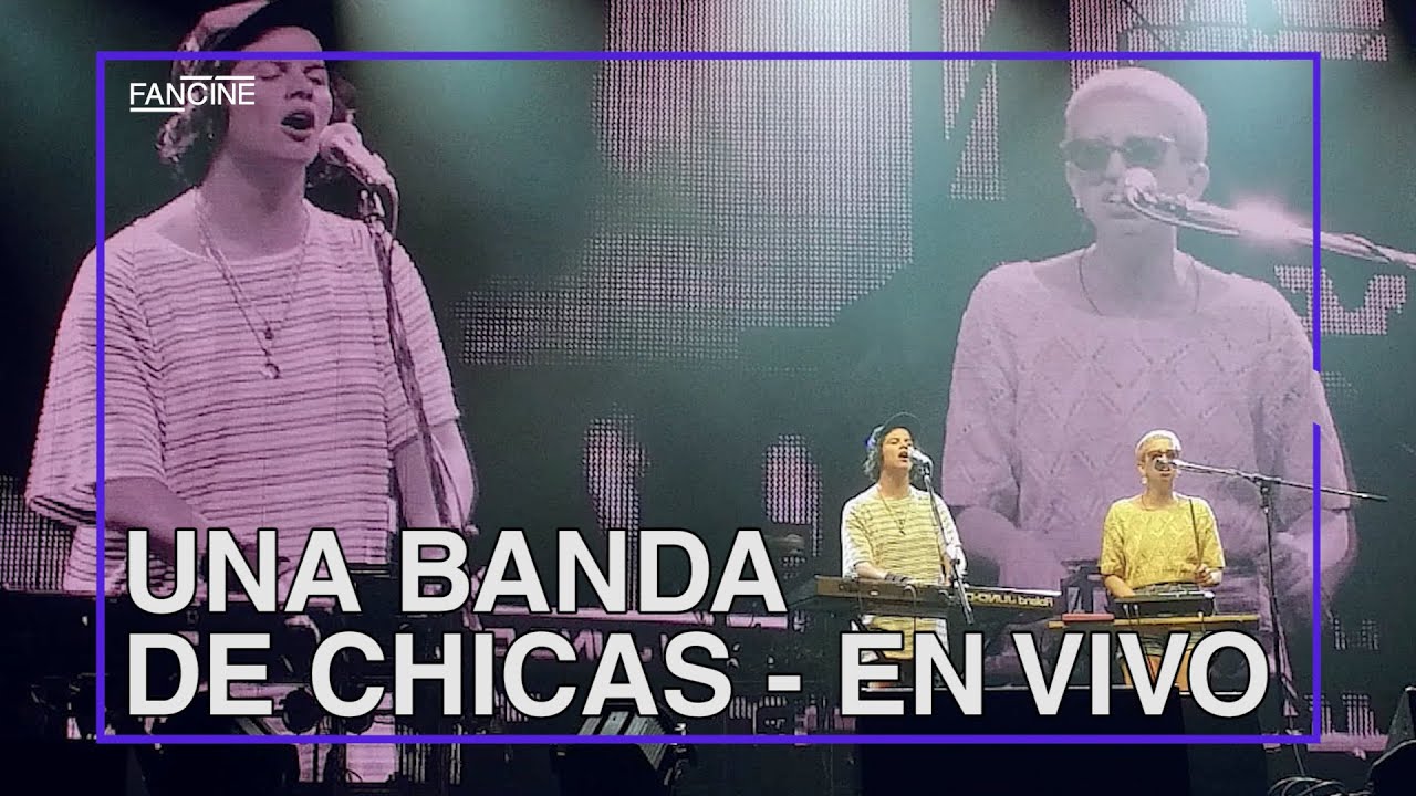 ¿Querés ver UNA BANDA DE CHICAS en vivo? - YouTube