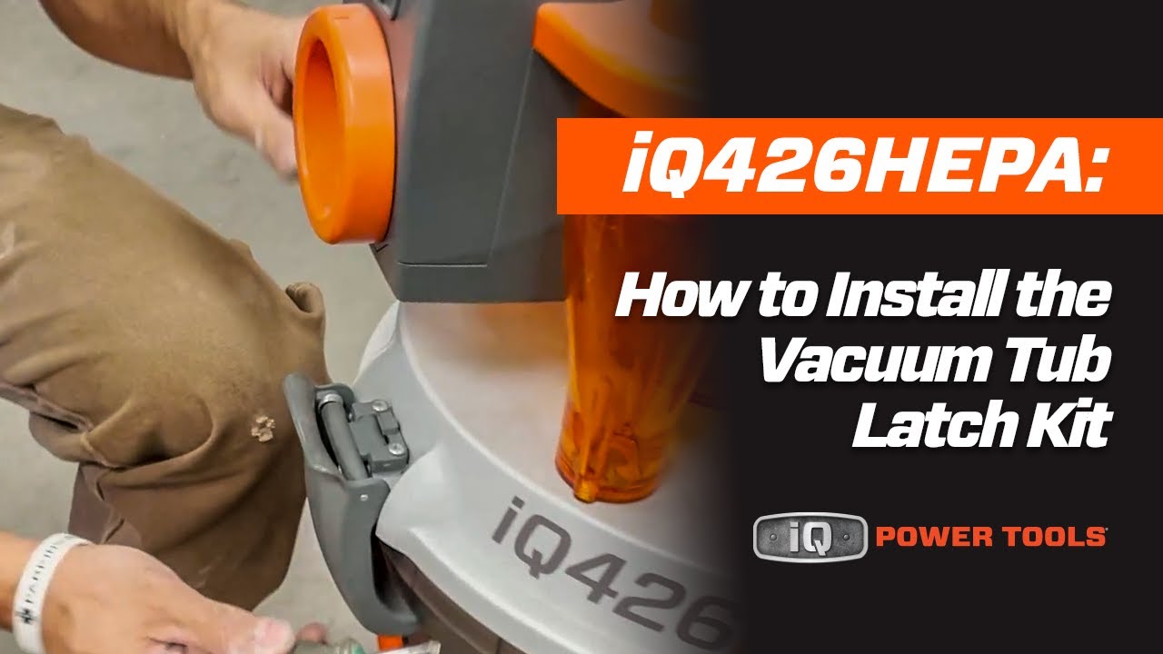 iQ426HEPA How to Install the Vacuum Tub Latch Kit - YouTube