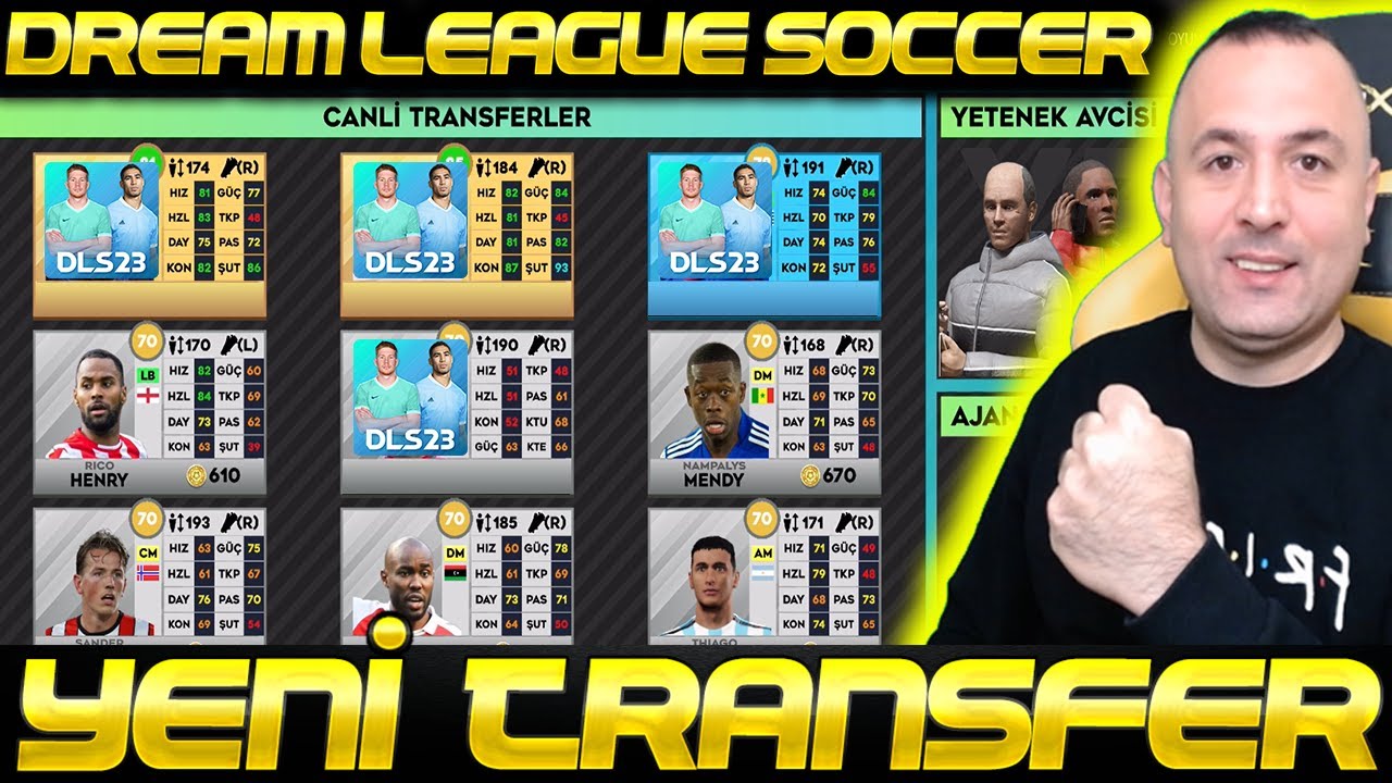 DLS 23 - YENİ EFSANEVİ TRANSFERİ SİZLERLE - DREAM LEAGUE SOCCER 2023 ...