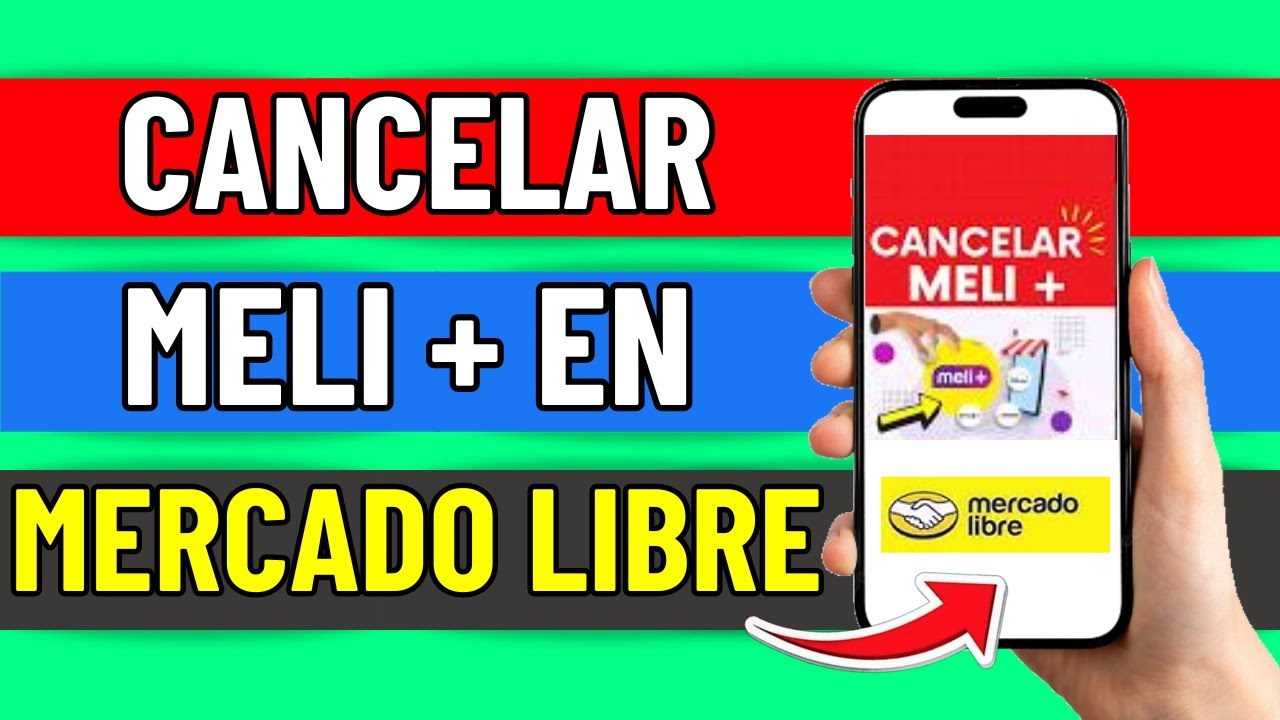 Como Cancelar Meli Plus + Mercado Libre (Facil Y Rapido) - YouTube