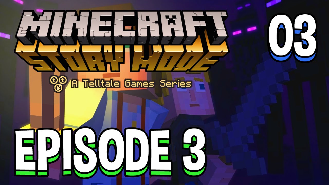 Minecraft: Story Mode Episode 3 "The Last Place You Look" // Part 3 ...