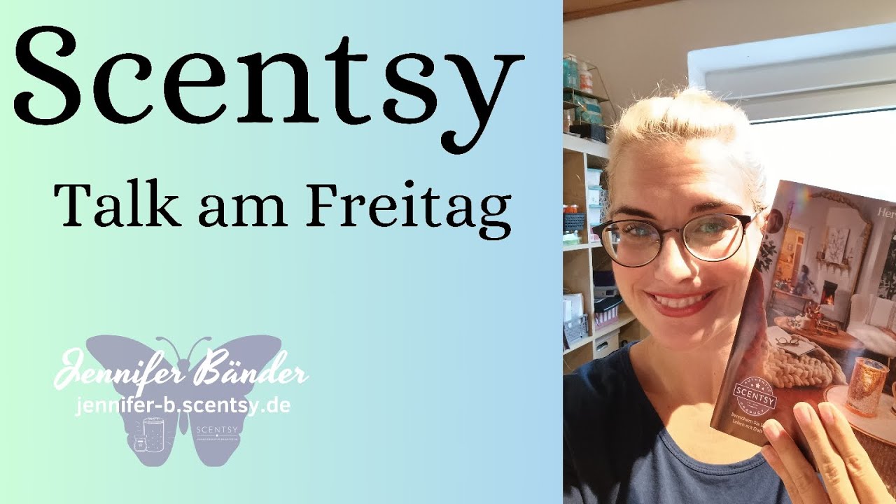 Scentsy morning talk am Freitag 💜 - YouTube