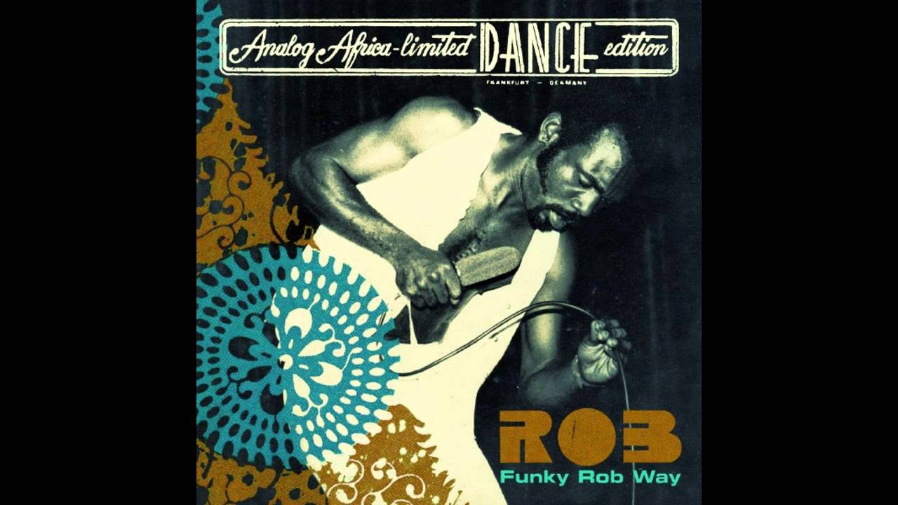 AFROFUNK 70s ROB - Funky Rob Way - 2011 - YouTube