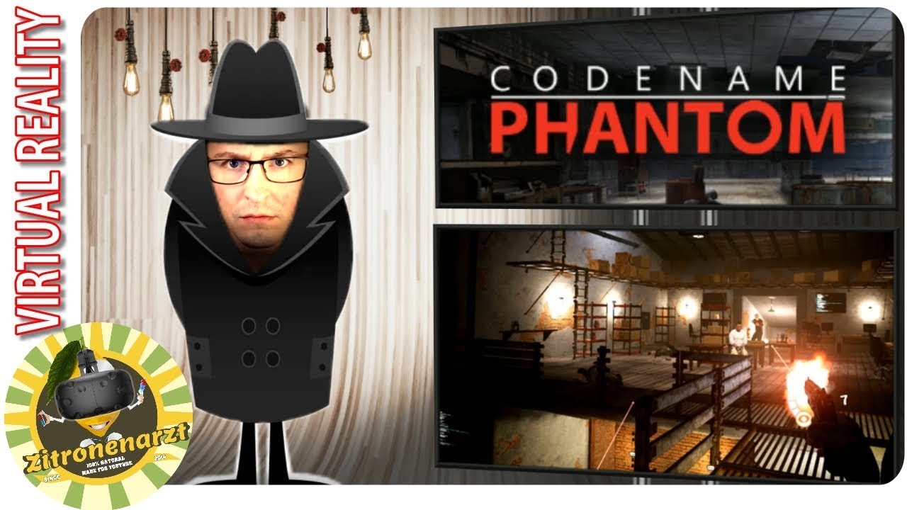 Codename: Phantom [Am Ziel vorbei geschossen?] [HTC Vive / Oculus] [Deutsch] [Let’s Play] - YouTube