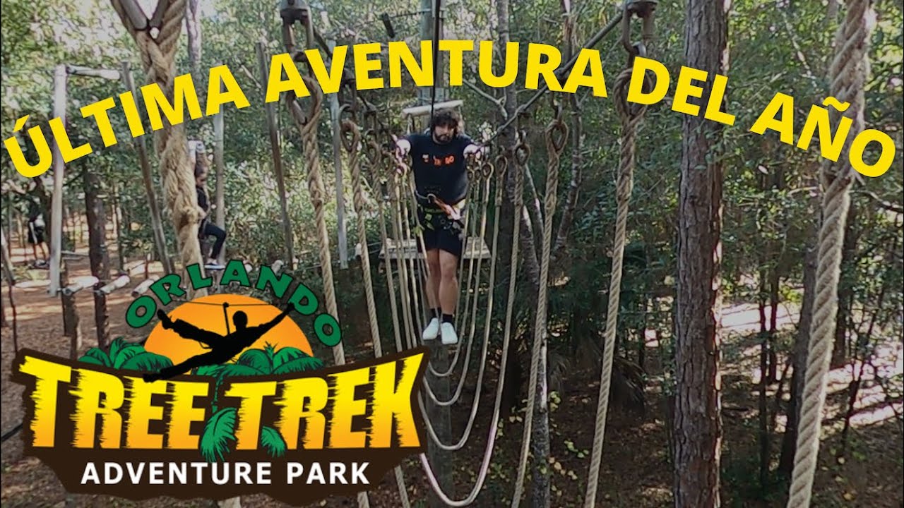 ORLANDO TREE TREK ADVENTURE PARK! | Última Aventura del Año - YouTube