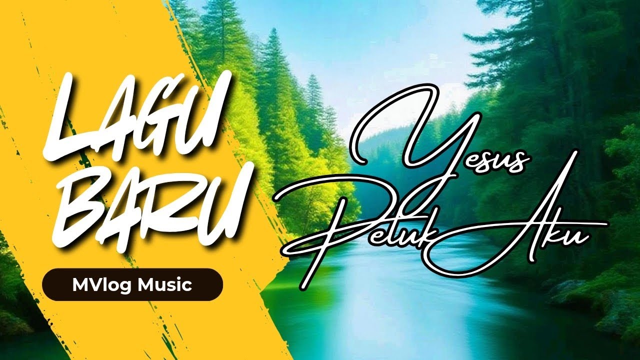 Yesus Peluk Aku - MVlog (Official Lyrics Video) - YouTube