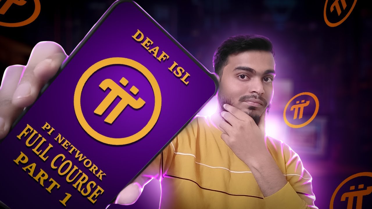 Pi Network Full Course: Mining, KYC, Wallet Part - 1 | DEAF ISL - YouTube