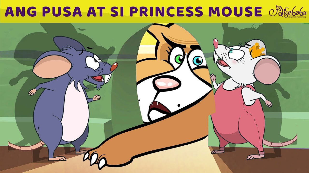 Ang Mabangis Na Pusa At Si Princess Mouse | Mga Kwentong Pambata ...