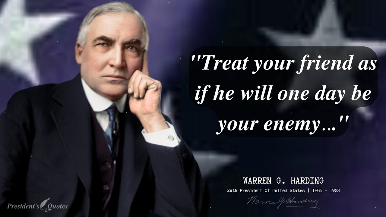 QUOTES WARREN G. HARDING | 29TH PRESIDENT OF UNITED STATES - YouTube