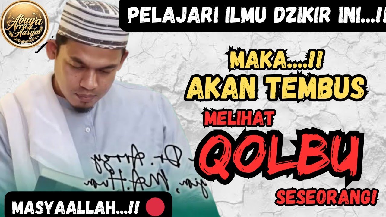ILMU QOLBU 🔴 Rihlat Al-Fahm 🔴 Abuya Dr. Arrazy Hasyim, MA Hum - YouTube