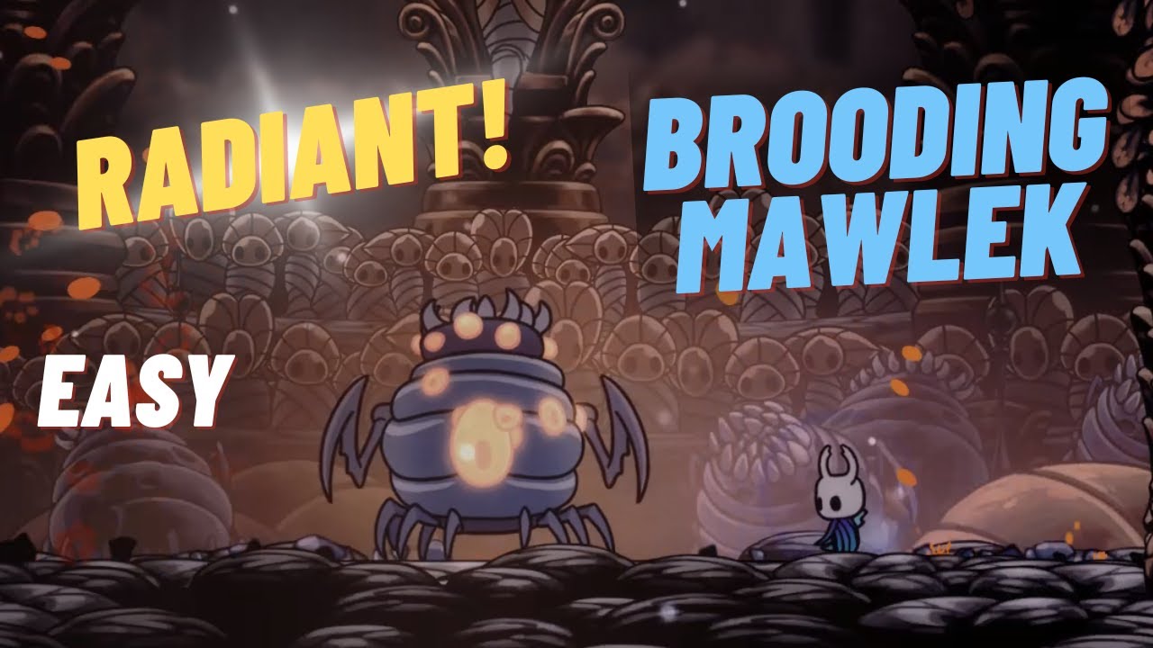 beating Brooding Mawlek Radiant! ( No Hit ) Easy! | Hollow Knight ...