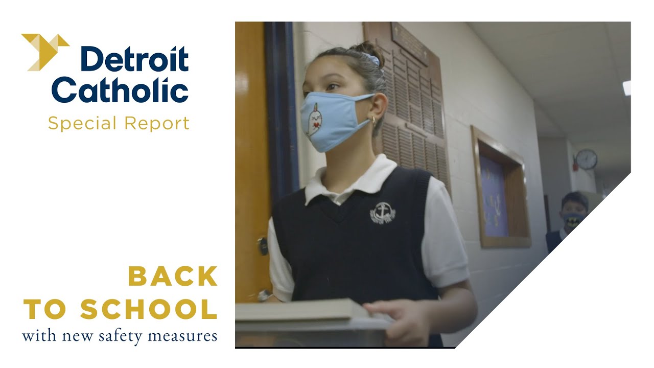 Catholic Schools Return to the Classroom | Detroit Catholic Special ...