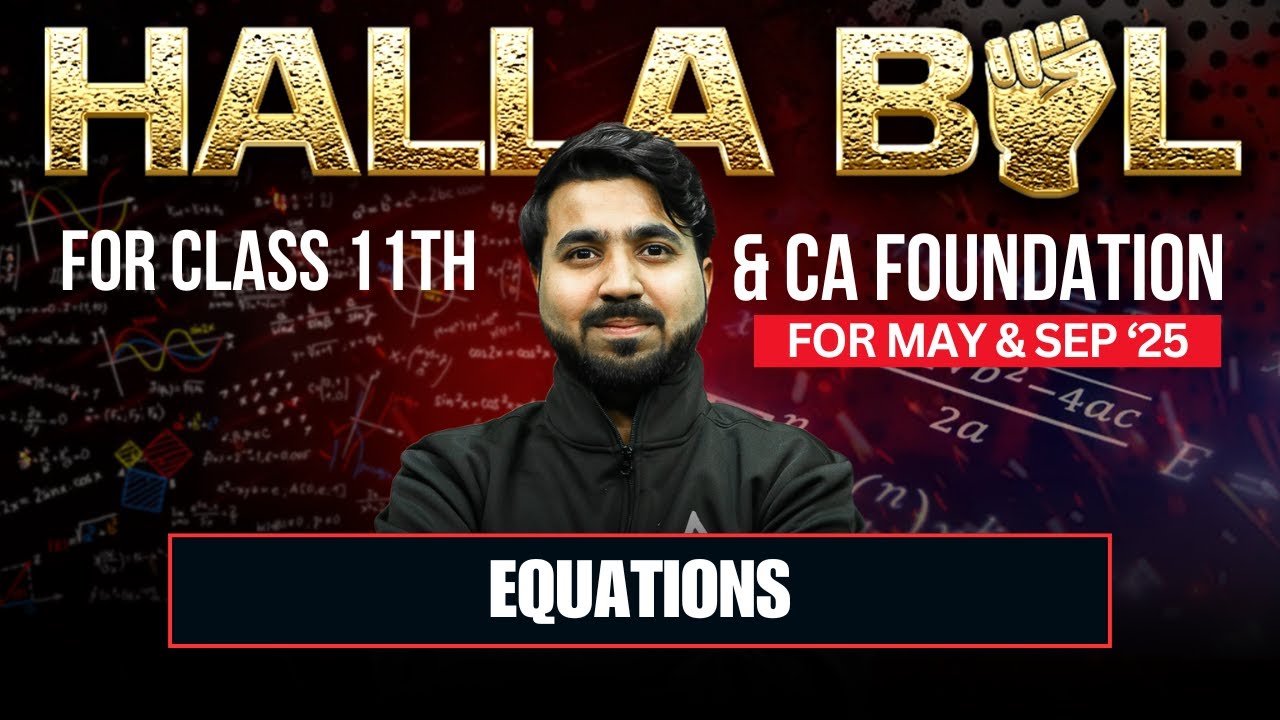CA Foundation Maths Revision 2025 | CA Foundation Equations | Imp ...
