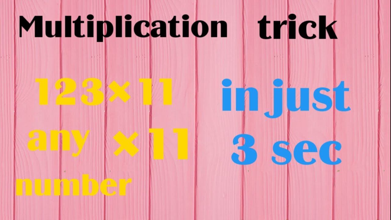 Multiply With 11 learn The Easy Way To Multiply By 11 Any Number Multiply With 11 learn The Easy Way To Multiply By 11 Any Number