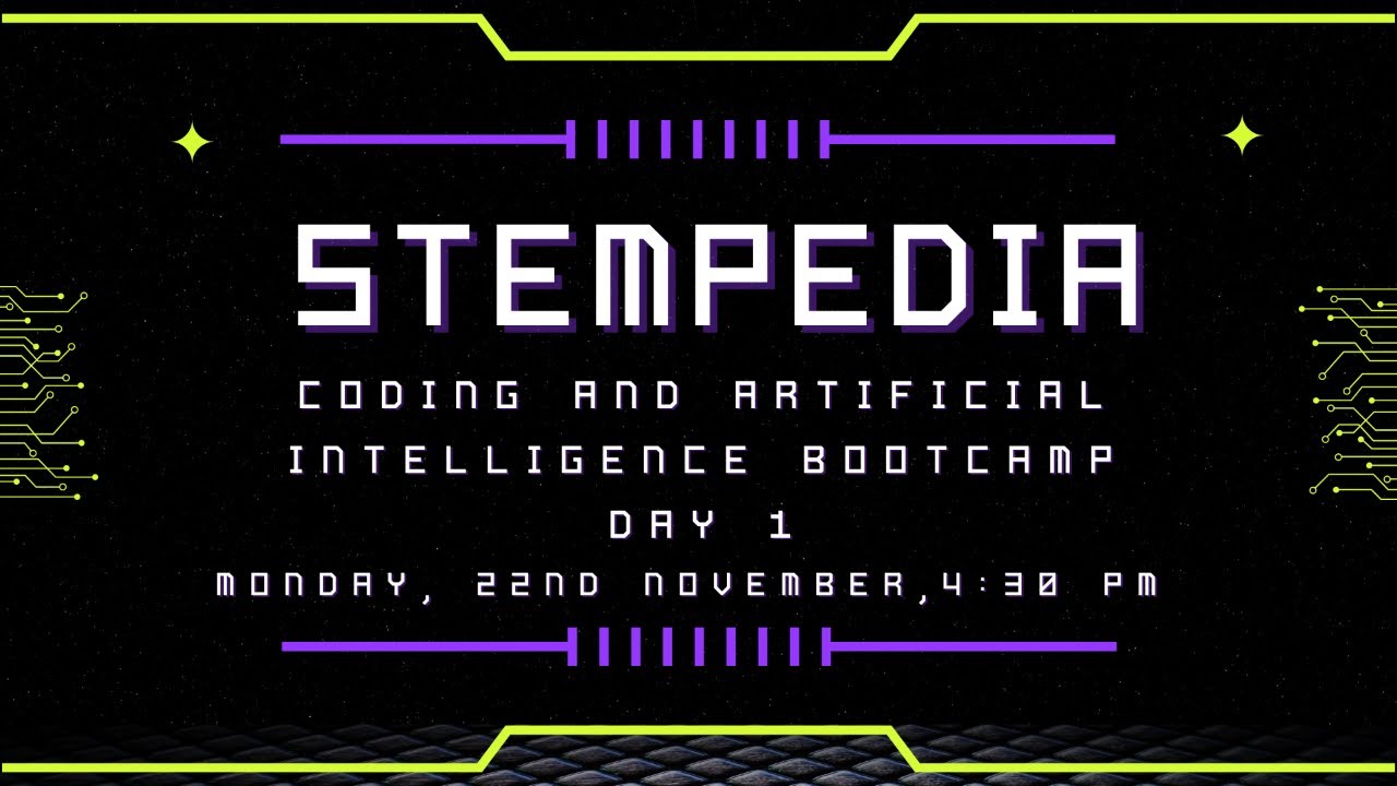 Stempedia Coding and Artificial Intelligence Bootcamp, Day 1 - YouTube