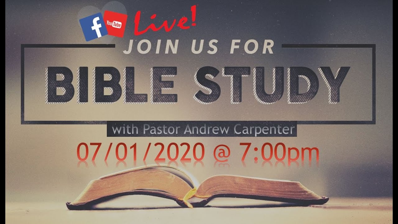 07/01/20 MID-WEEK PRAYER MEETING/BIBLE STUDY - YouTube