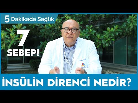 İNSÜLİN DİRENCİ NEDİR? - (EN ÖNEMLİ 7 SEBEBİ!) / 5 Dakikada Sağlık