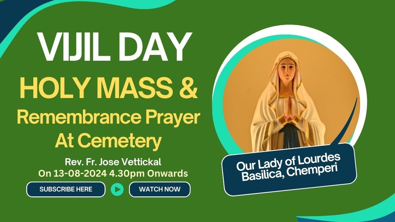Vijil Day Holy Mass || Rev Fr. Jose Vettickal - YouTube