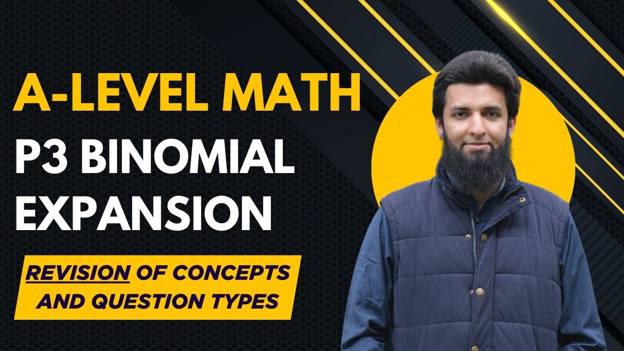 P3 Binomial Expansion | Revision of all Concepts & Different Types of ...