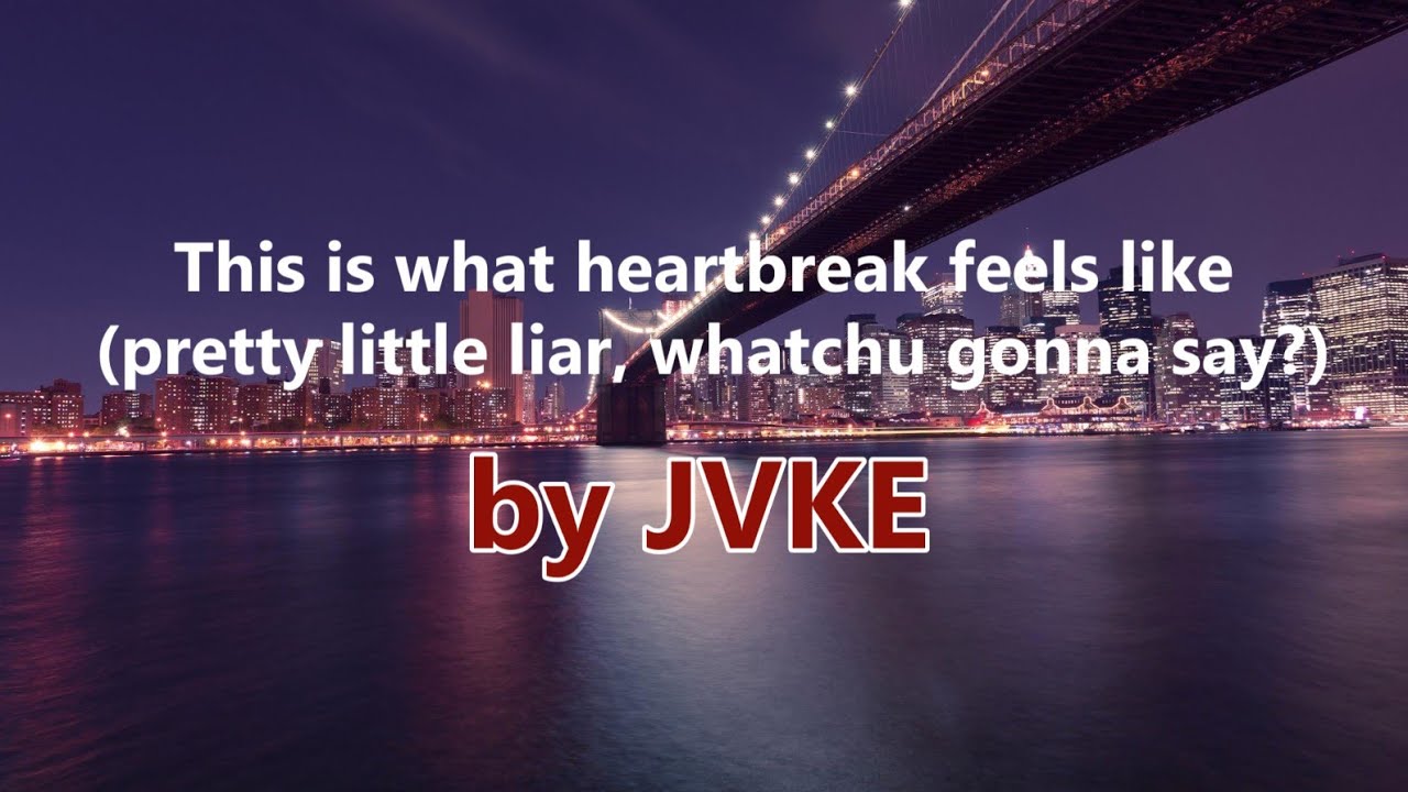 JVKE - this is what heartbreak feels like (lyrics) - YouTube