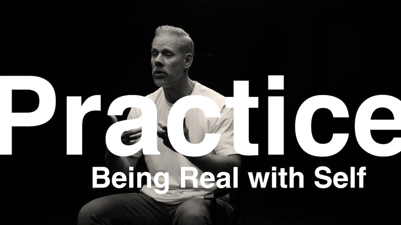 Practice: Real with Self - YouTube