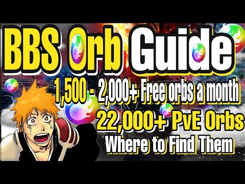 BBS Orb Guide 22,000 Orbs + and How to get them All! Orb Guide BBS ...