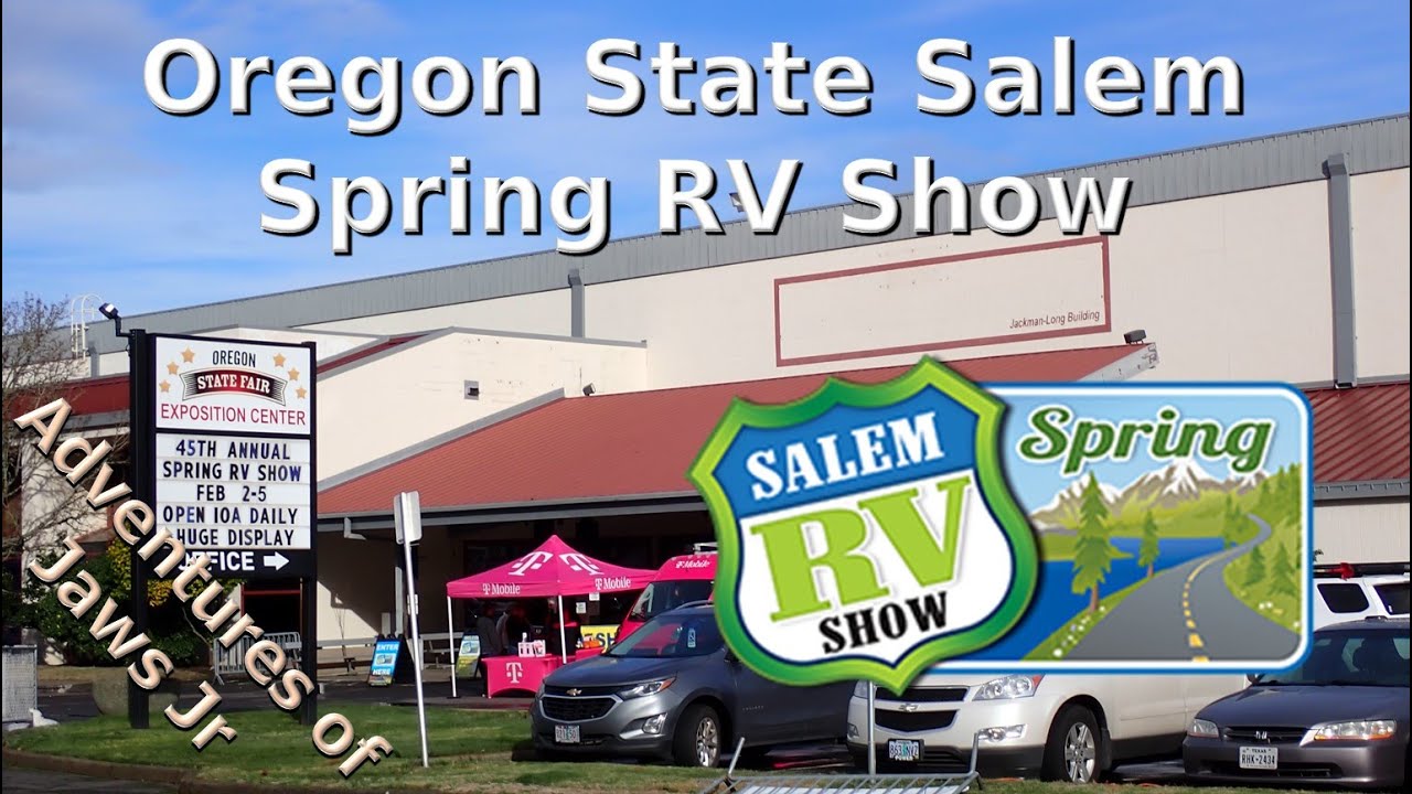 Oregon State Salem Spring RV Show - YouTube