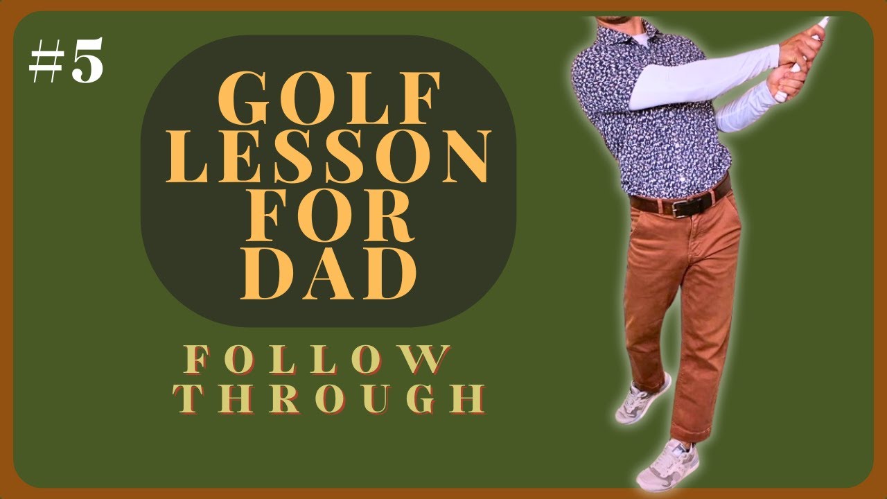Golf Lesson for Dad | JoonGolfs | What is a proper follow through in ...