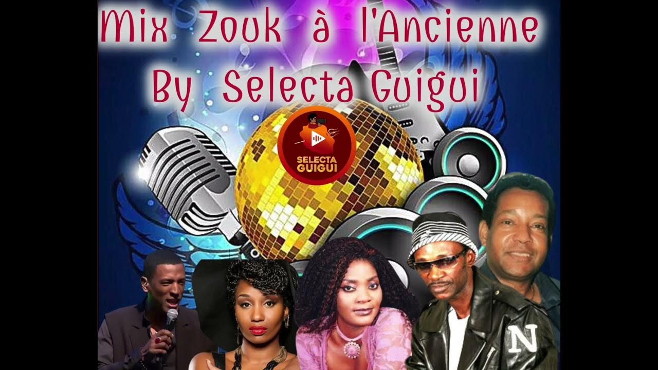 Zouk à l'ancienne By Selecta Guigui - YouTube