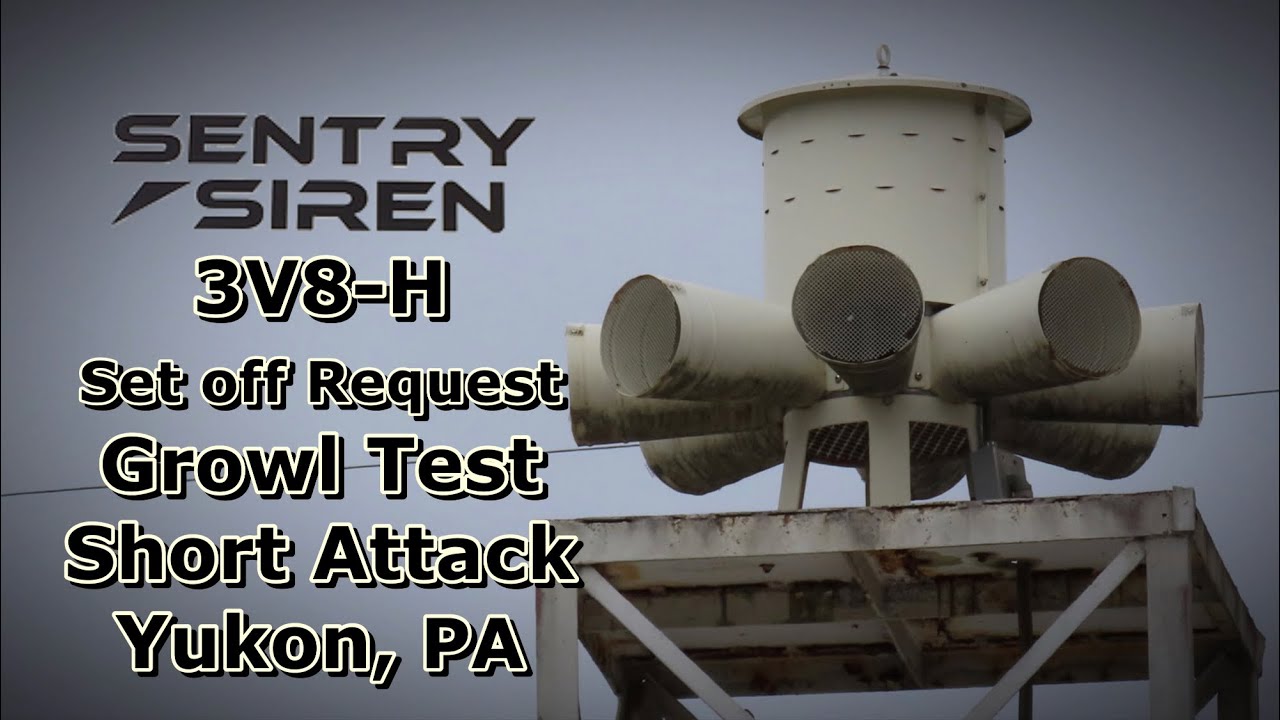 Sentry 3V8-H, Set off Request, Growl Test, Short Attack, Yukon, PA ...