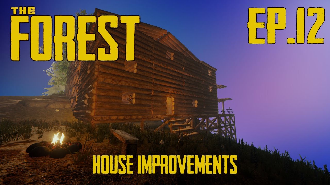 The Forest Multiplayer - Episode 12: "Home Improvements" - YouTube