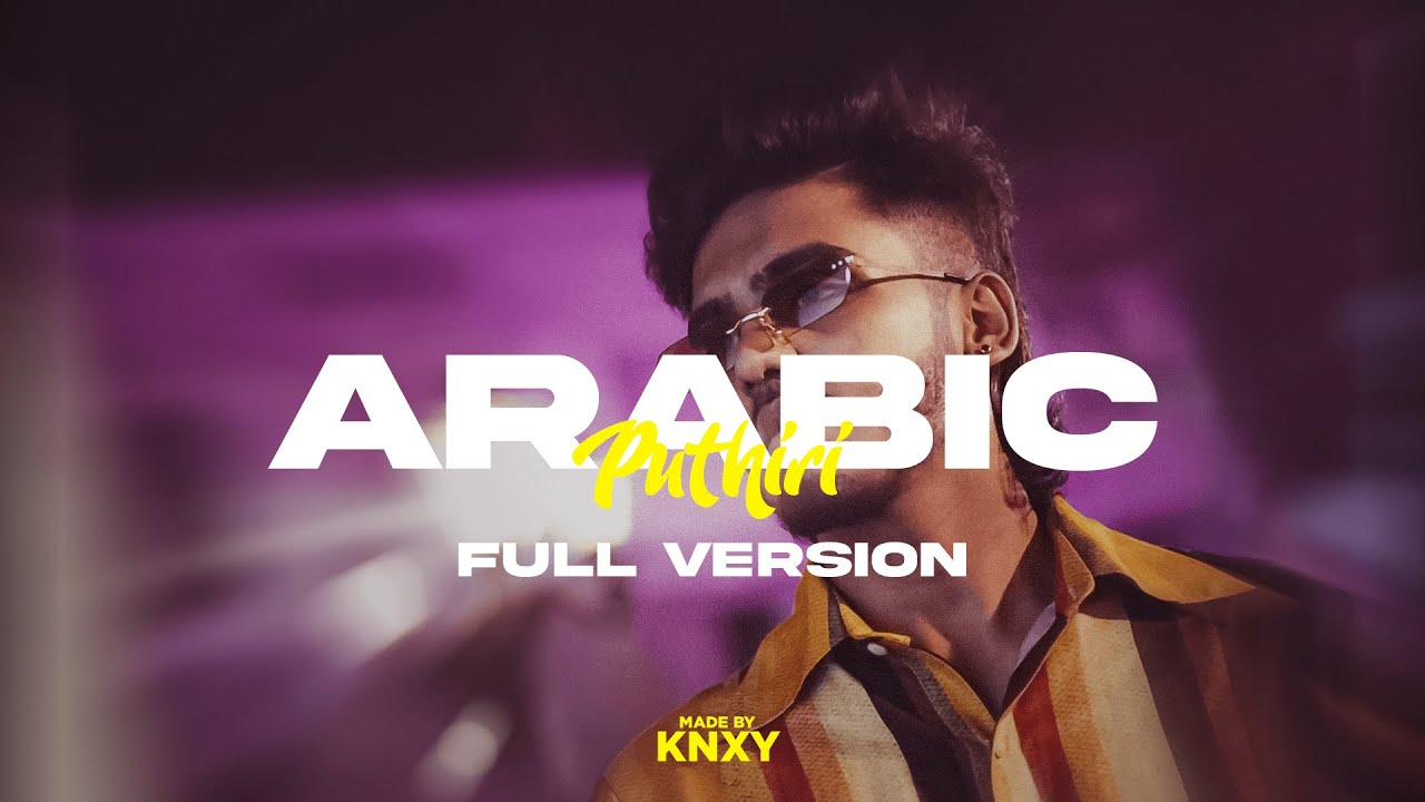 Arabic Puthiri (Full Version) | @SaiAbhyankkar | @AnirudhOfficial ...