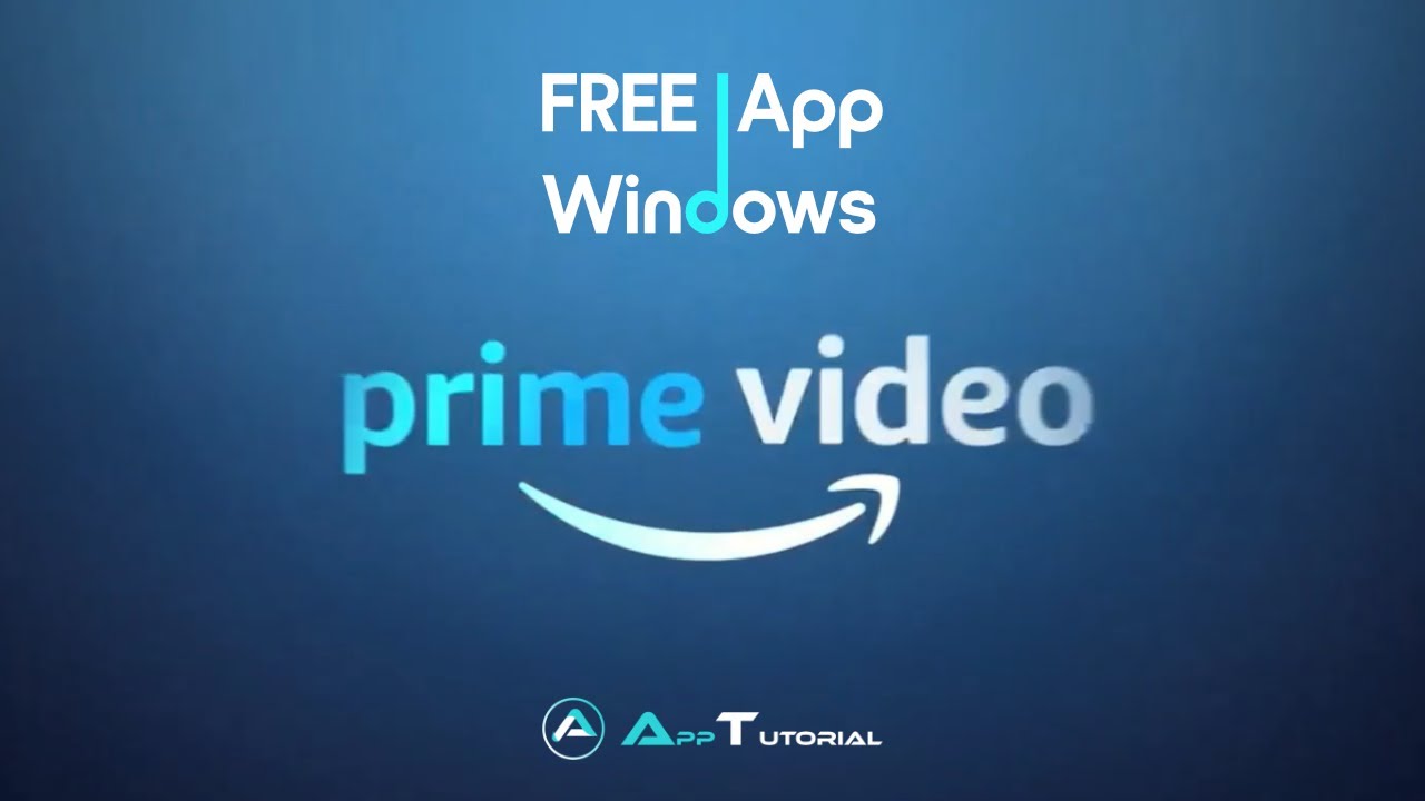 Prime Video on Windows - Free App Download & Installation [5-Step ...