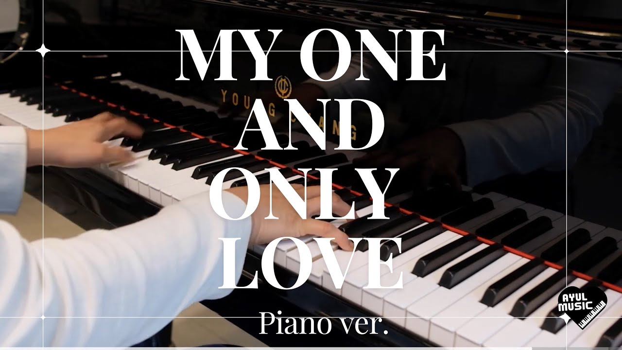 My One And Only Love (Short Piano ver.) + sheet(악보) - YouTube