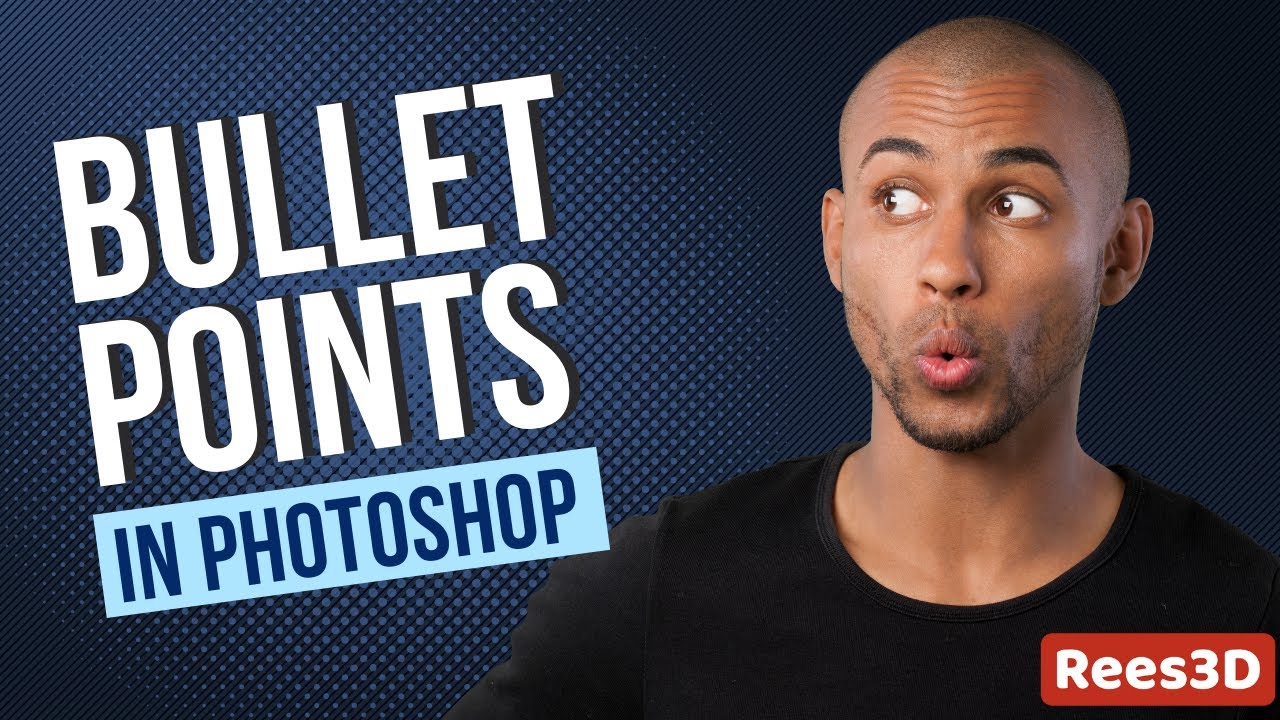 How To Add Bullet Points In Photoshop Rees3D YouTube How To Add Bullet Points In Photoshop Rees3D YouTube
