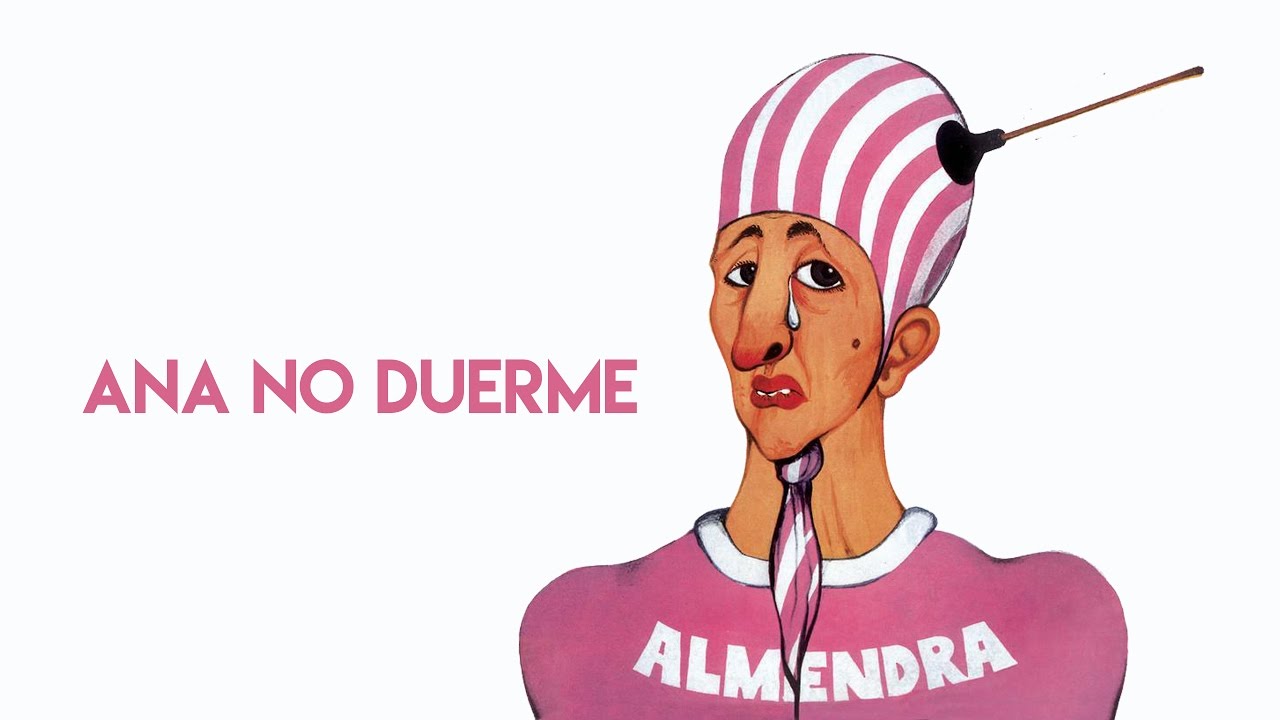 Almendra - Ana No Duerme (Letra) - YouTube