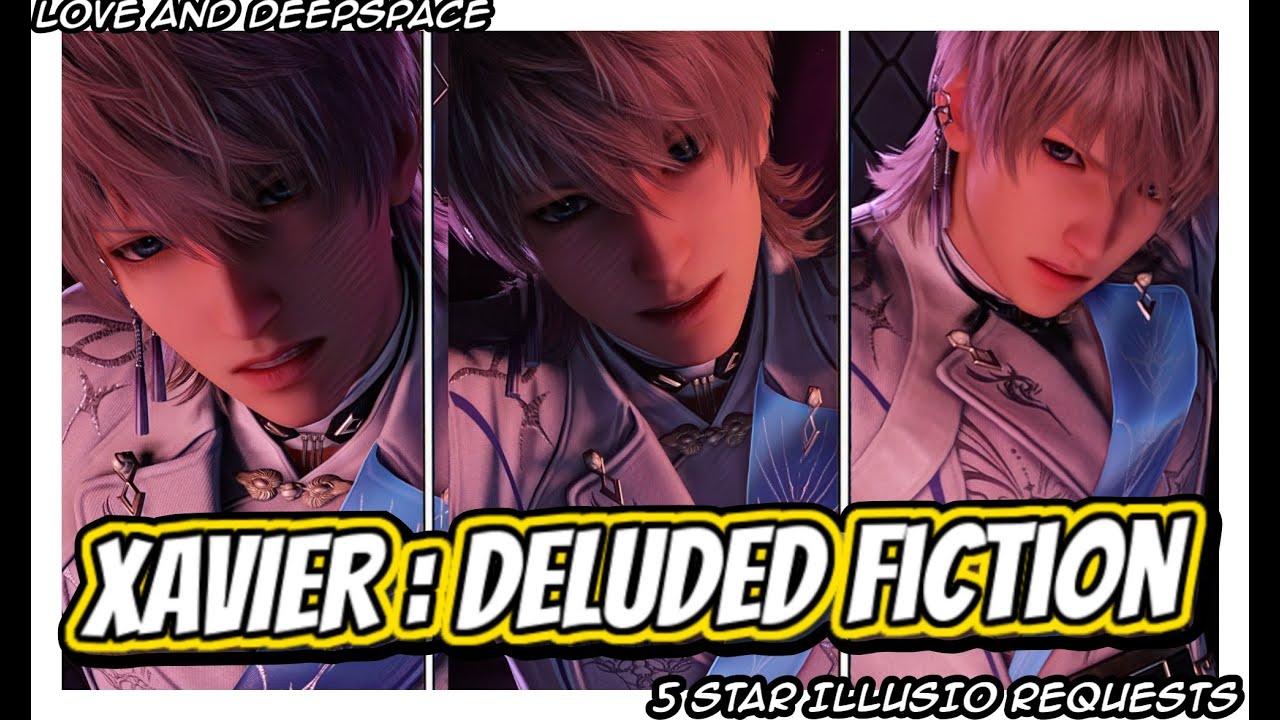 [Illusio Lumiere]~ Xavier : Deluded Fiction[Bad Ending] - YouTube