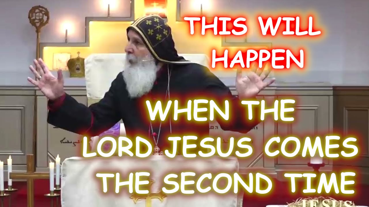This Will Happen When Jesus Comes The Second Time | Mar Mari Emmanuel ...