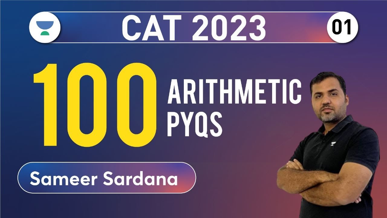 CAT 2023 | 100 Arithmetic PYQs - Part 1 #cat2023 #unacademycatalyst # ...