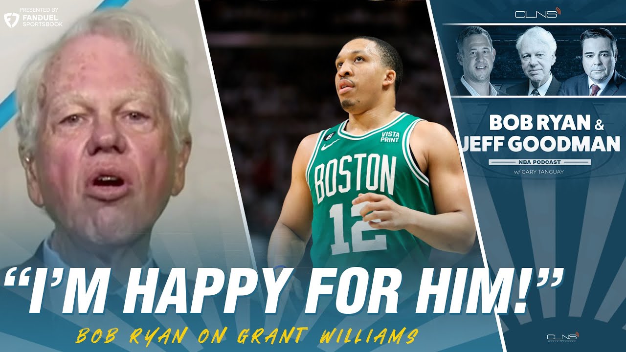 Bob Ryan REACTS to Grant Williams Trade - YouTube