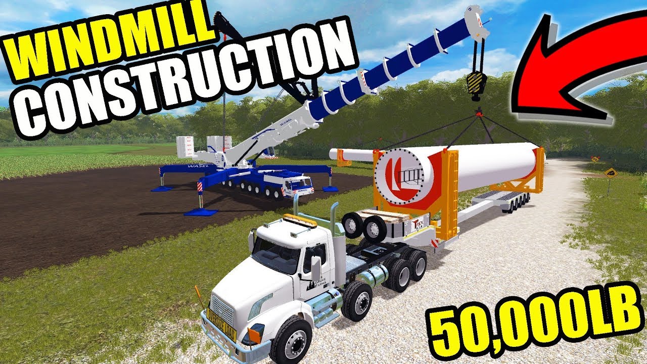 FARMING SIMULATOR 2017 | BUILDING A HUGE WIND TURBINE WITH THE CRANE ...