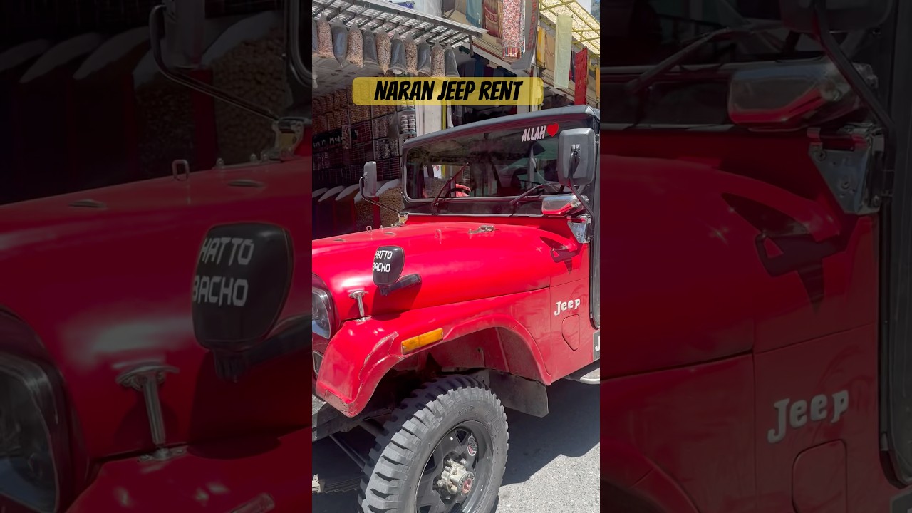 Naran Jeep Rent #naran #lakesaifulmalook #narantoday - YouTube