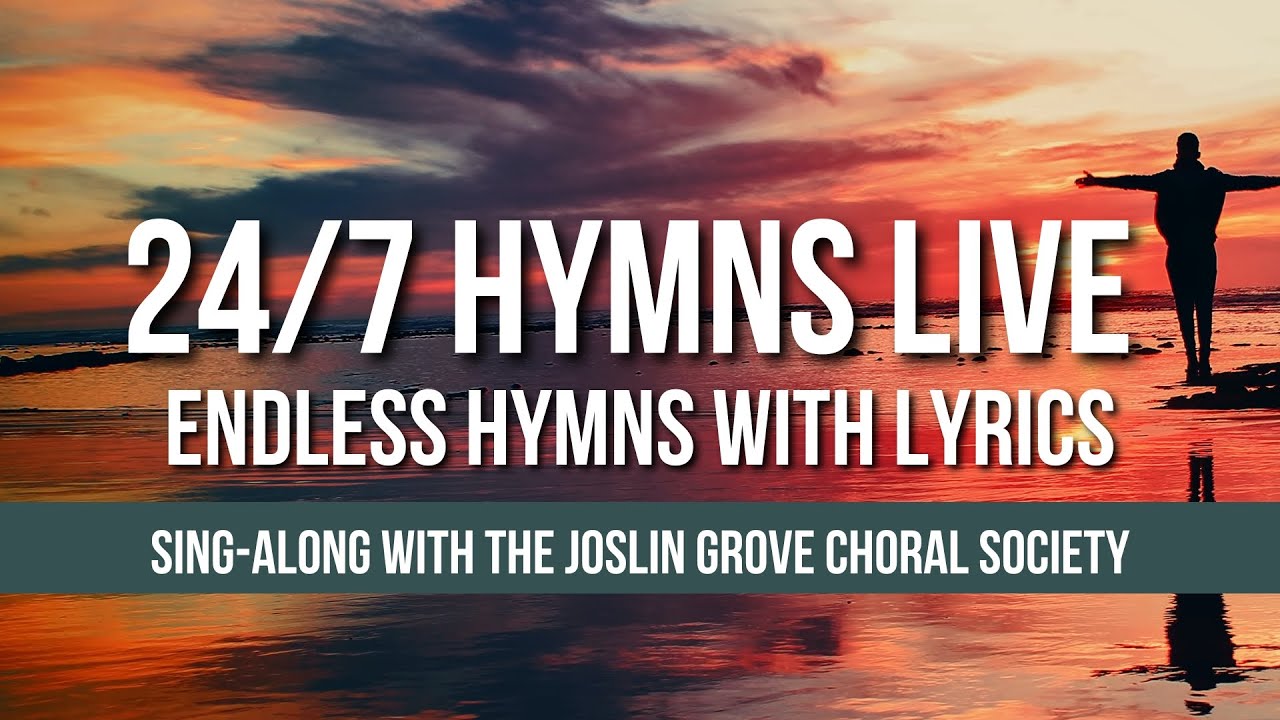 All Day Hymns - The best Hymns 24/7 Hymns with On-Screen Lyrics (Live ...