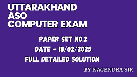 UTTARAKHAND ASO/ARO/RO COMPUTER EXAM II LECTURES II BY NAGENDERA PRASAD THAPLIYAL - YouTube