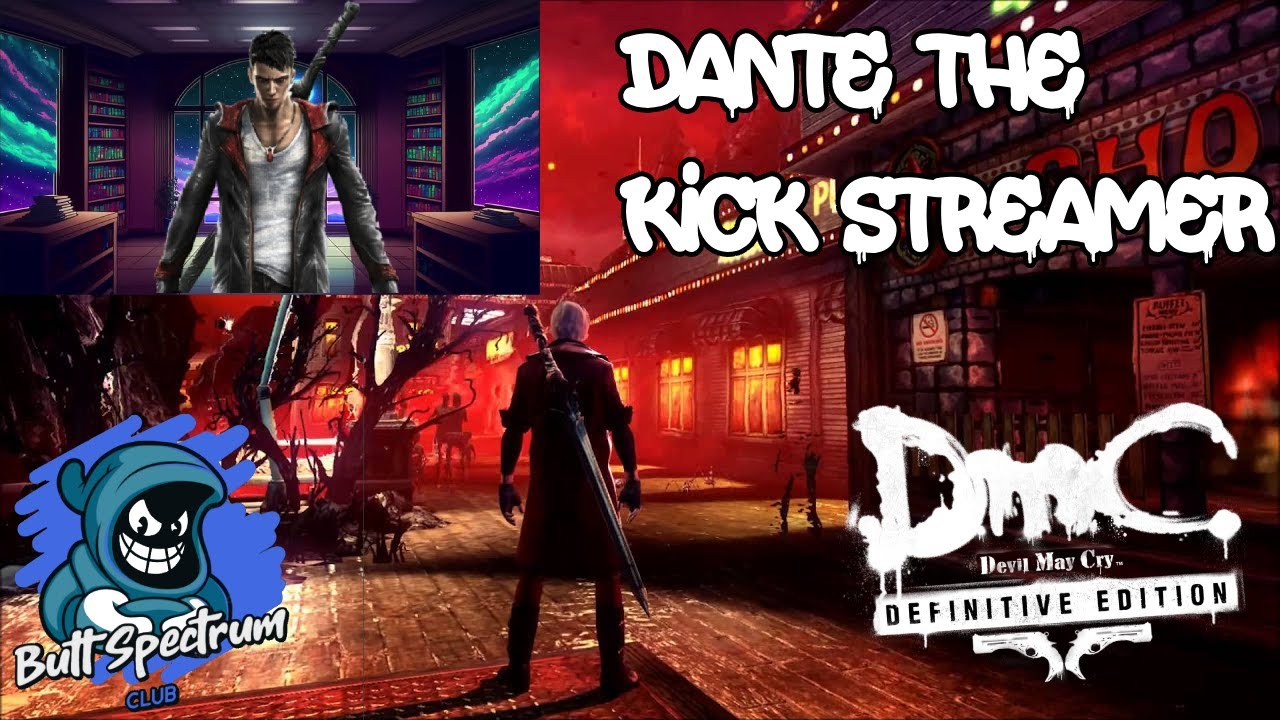 Dante the Kick Streamer - DmC: Devil May Cry #1 - YouTube
