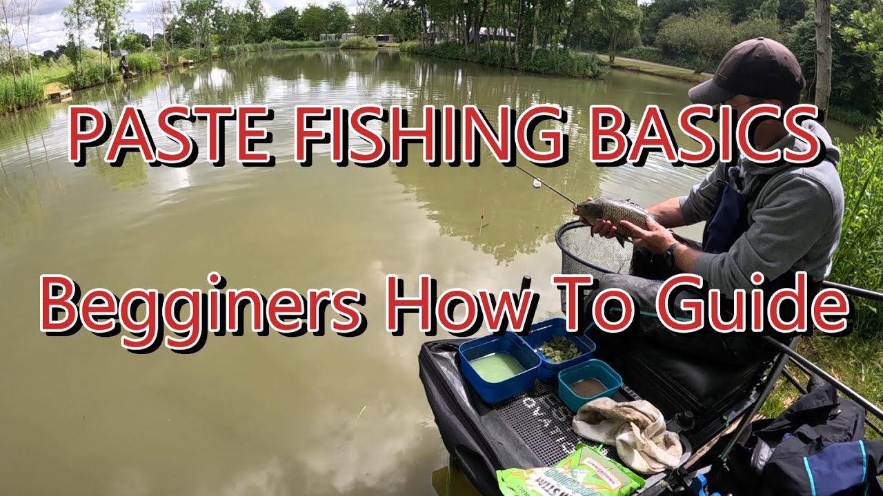 Paste Fishing Basics | How to guide for Beginners - YouTube