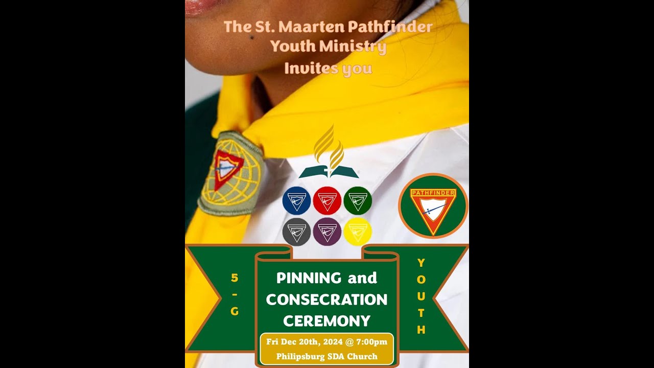Sint Maarten Pathfinders Pinning And Consecration Ceremony- Dec 20th ...